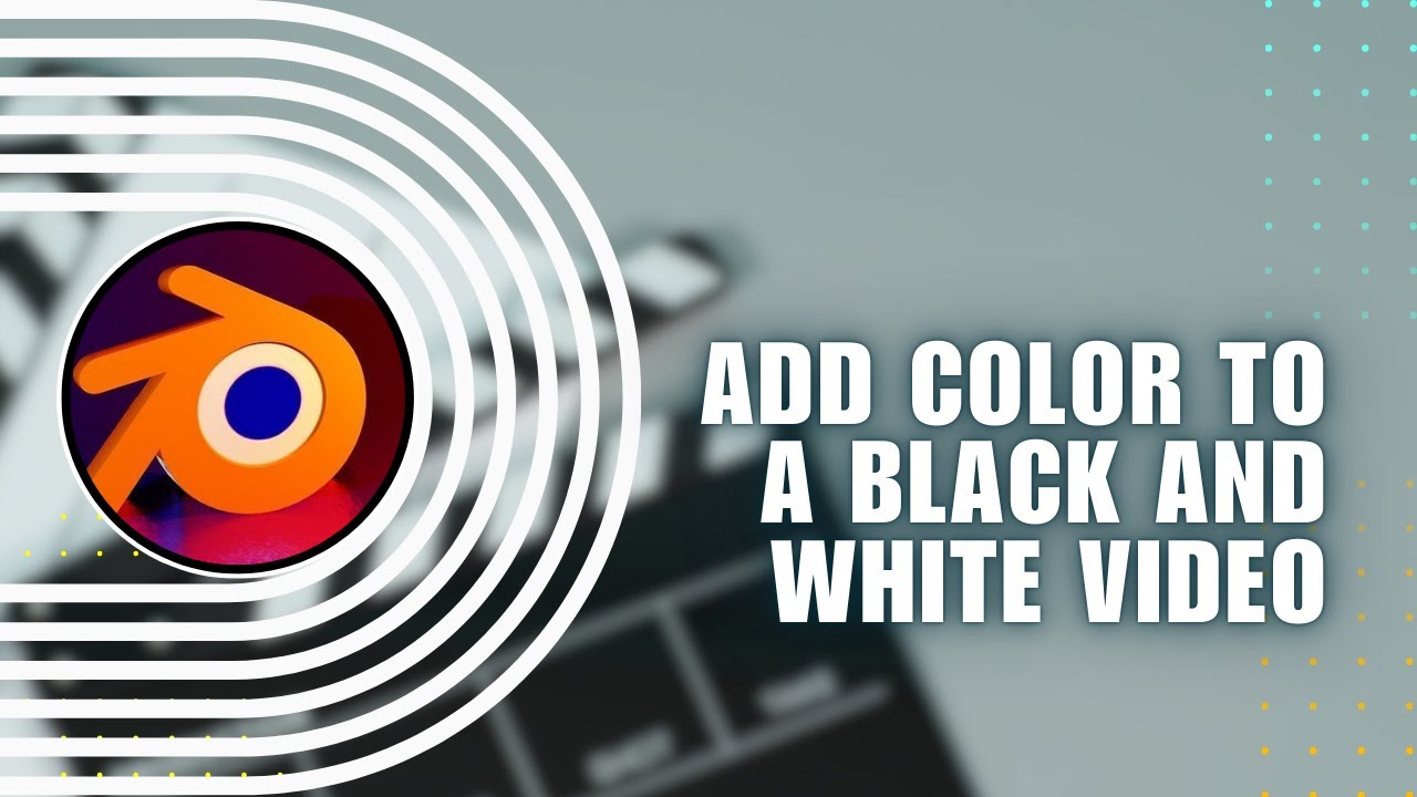 😍 BEGINNER: How To Add Color To A Black And White Video In BLENDER ...