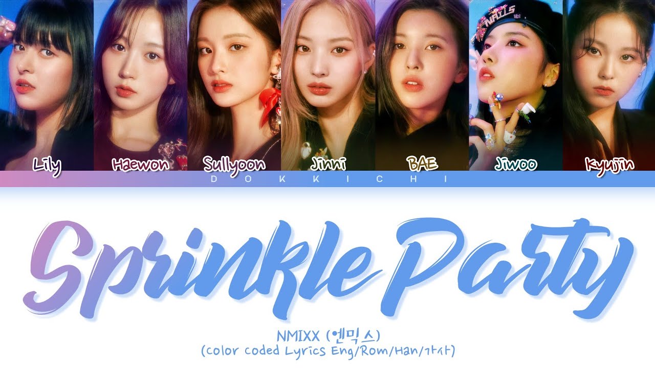 NMIXX Sprinkle Party Lyrics (Color Coded Lyrics) - YouTube Music