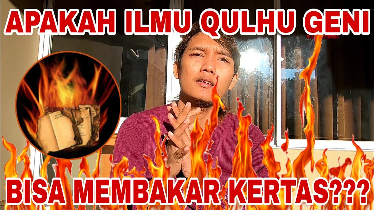ILMU QULHU GENI BAKAR TISU - YouTube