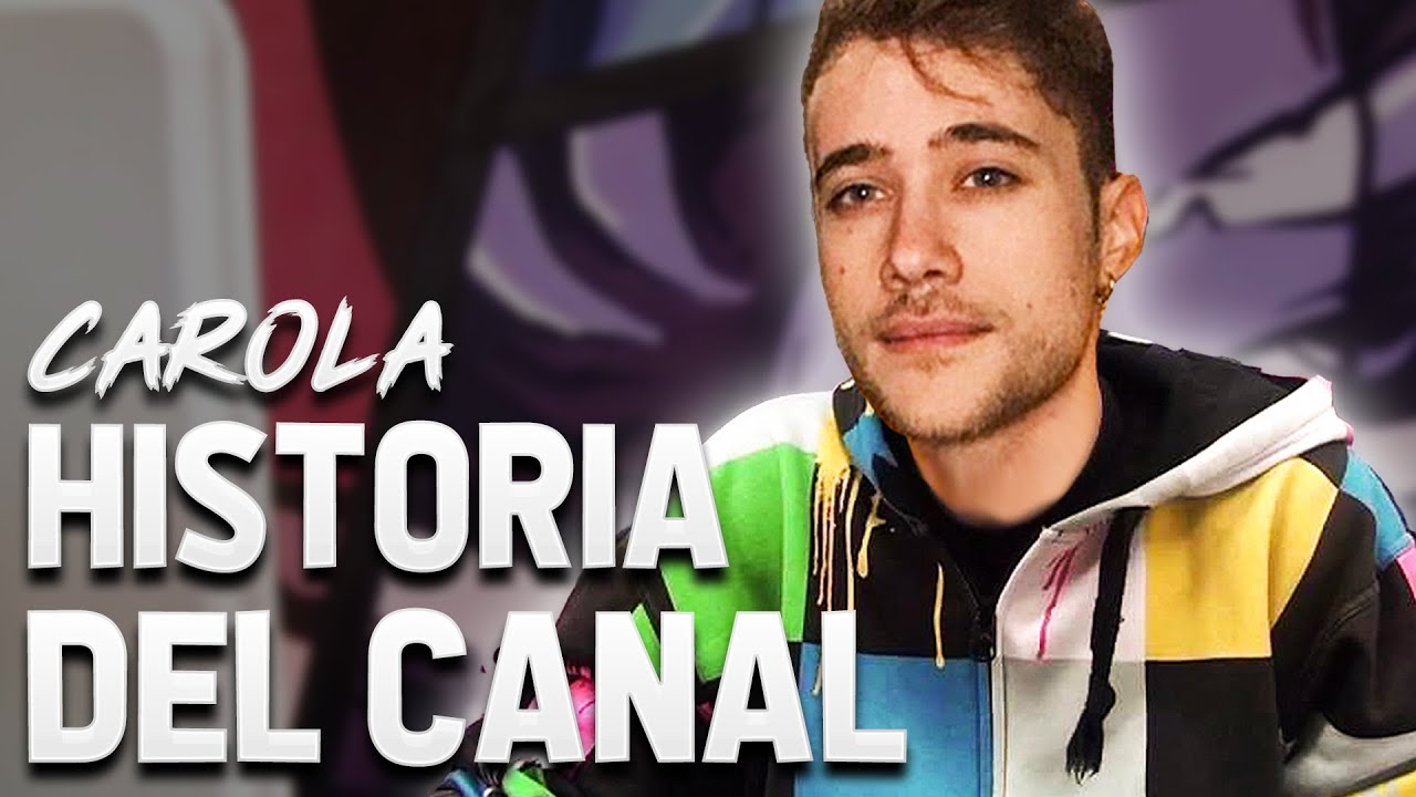 Carola - Historia del canal - YouTube