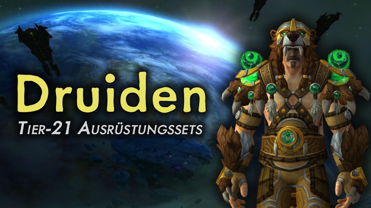 WoW Patch 7.3 - Tier-21-Sets Preview: Druide | Vanion.eu - YouTube