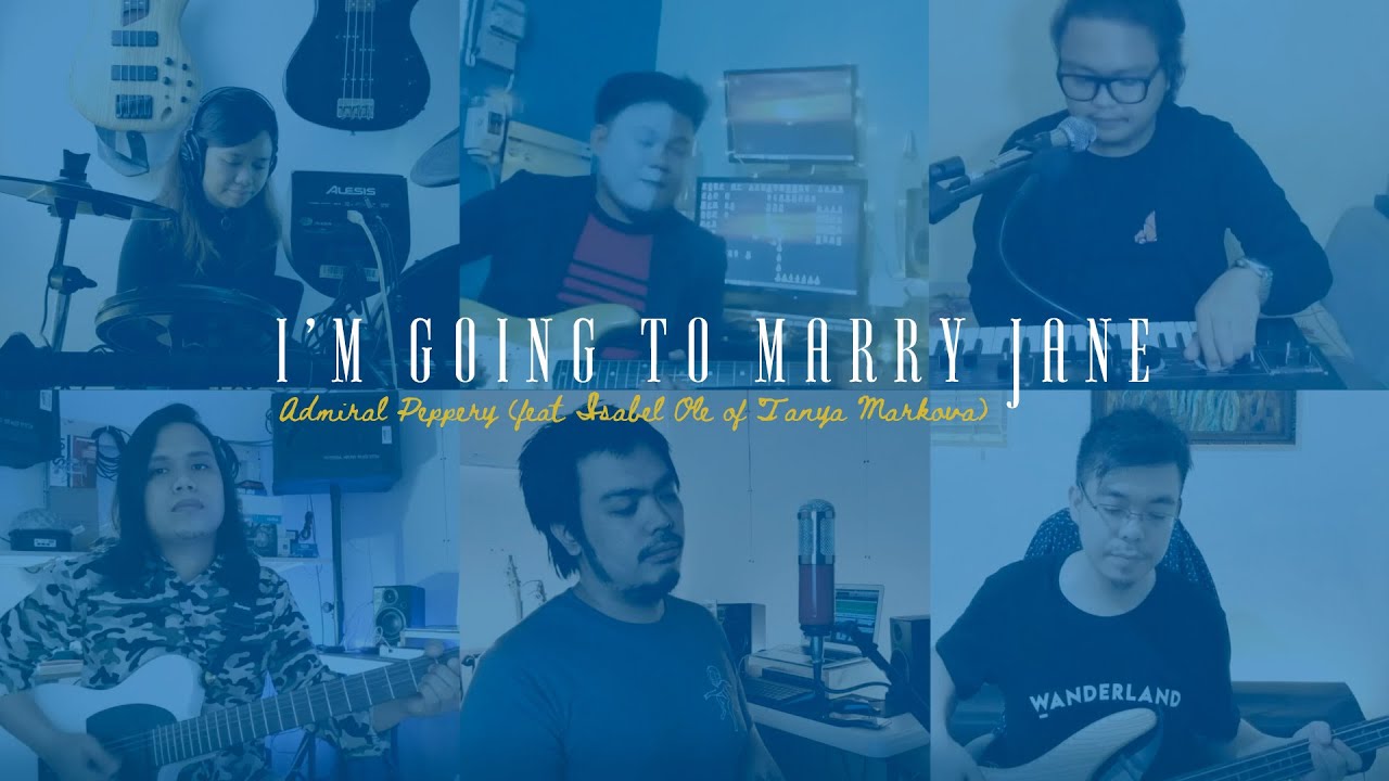 ADMIRAL PEPPERY - I'm Going to Marry Jane (feat. Isabel Ole of Tanya ...
