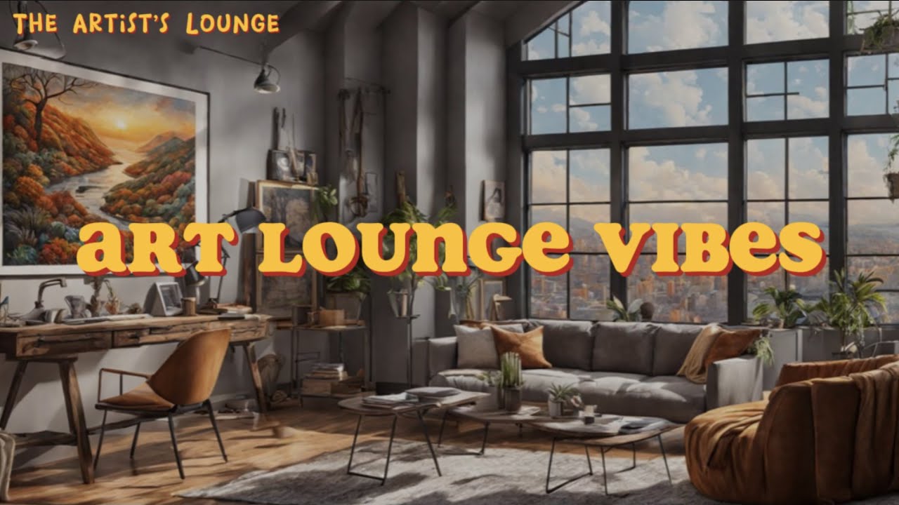 Art Lounge Vibes | Lo-Fi Jazz Music | Study, Draw, Work, Chill - The ...