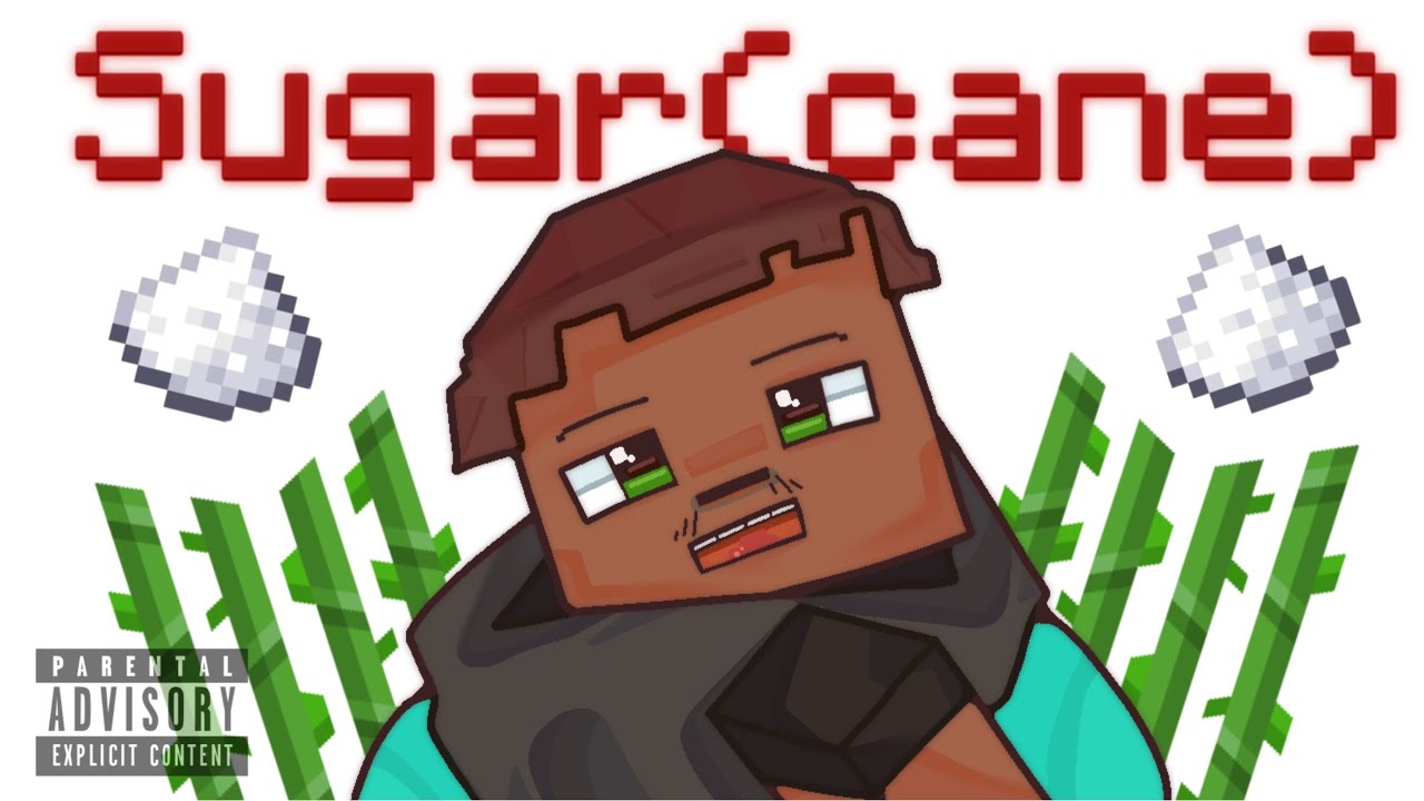 Sugar(cane) - A Minecraft Parody (Sugar by Brockhampton) - YouTube