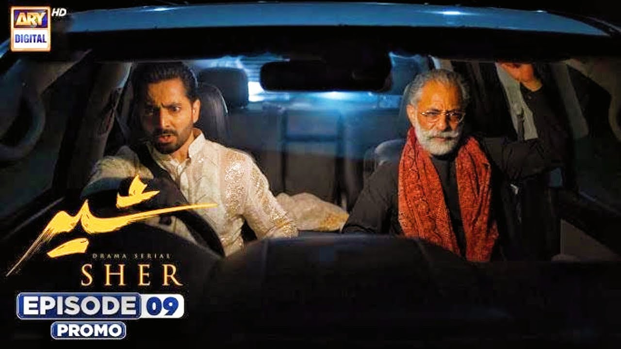 Sher Episode 9 Promo | Sher Drama Episode 9 Teaser | Danish Taimoor ...