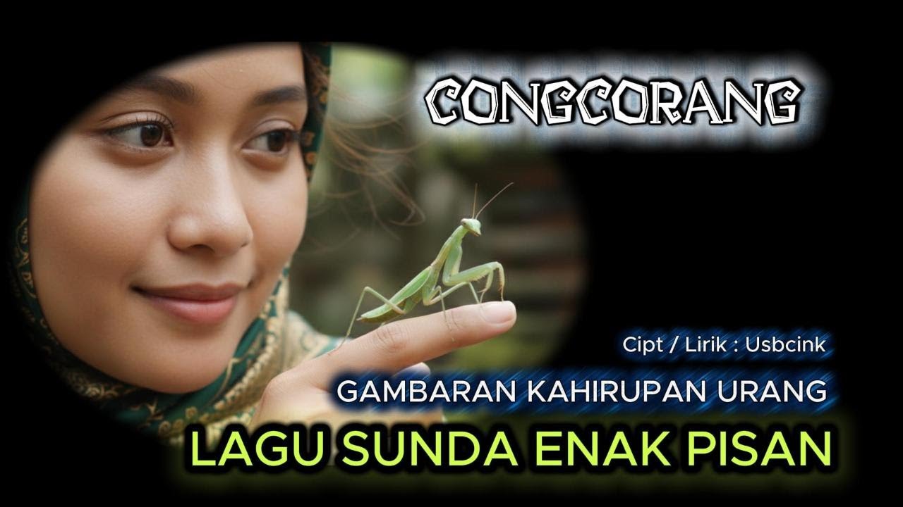 LAGU SUNDA VIRAL - CONGCORANG - PINUH MAKNA KAHIRUPAN - YouTube