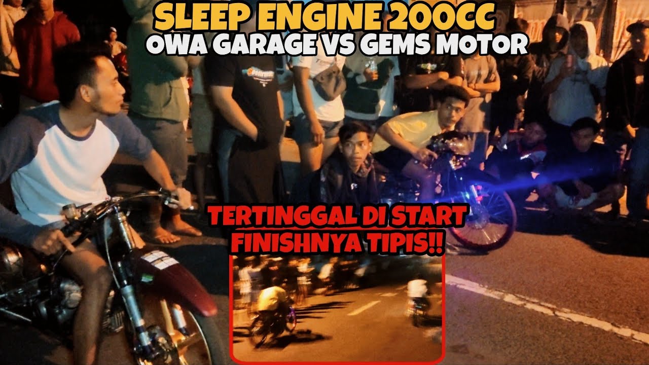 SLEEP ENGINE 200CC OWA GARAGE VS GEMS MOTOR - YouTube