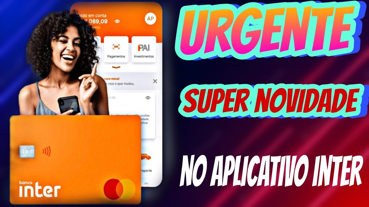 Banco Inter lança mais uma novidade No aplicativo Inter - YouTube