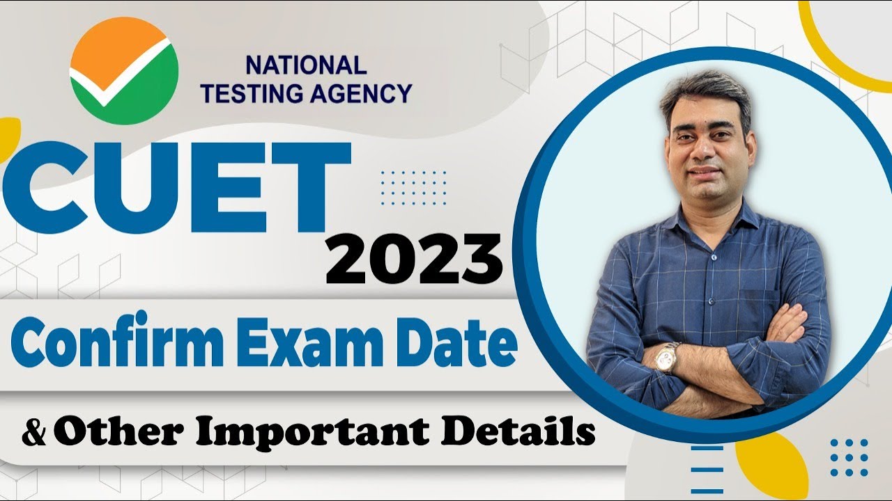 CUET 2023 - Exam Date, Exam Pattern & Syllabus and other details - YouTube