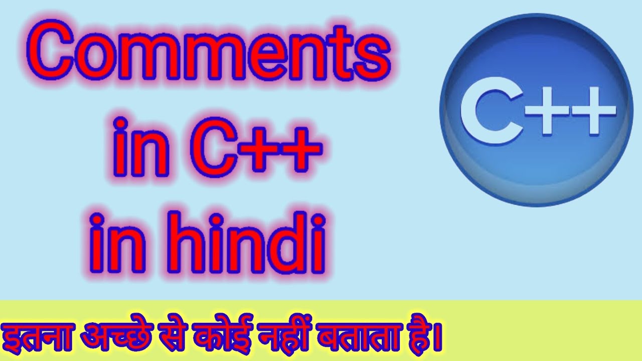 how to use comment in c++ programming in turbo c++ software in hindi ...