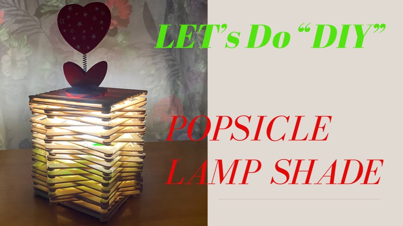 DIY POPSICLE STICK LAMPSHADE || DIY LAMPSHADE - YouTube