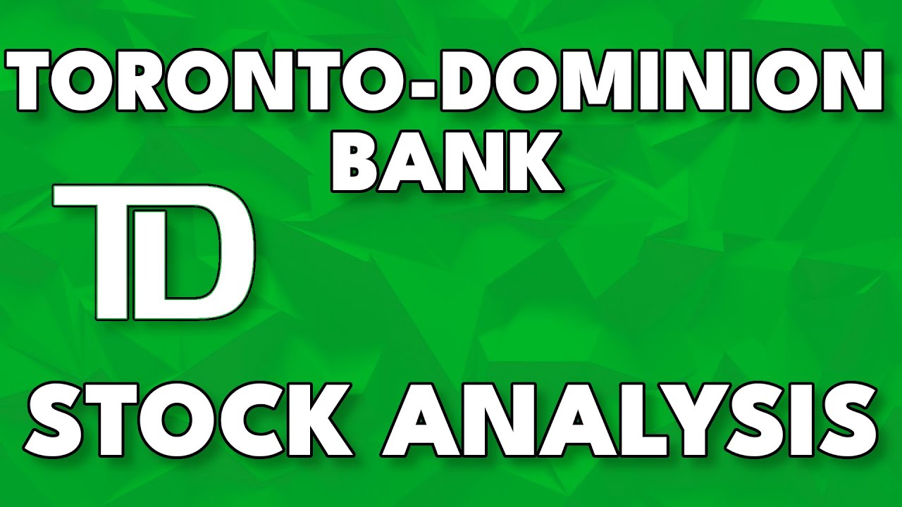 Is Toronto-Dominion Bank Stock a Buy Now!? | Toronto-Dominion Bank (TD ...