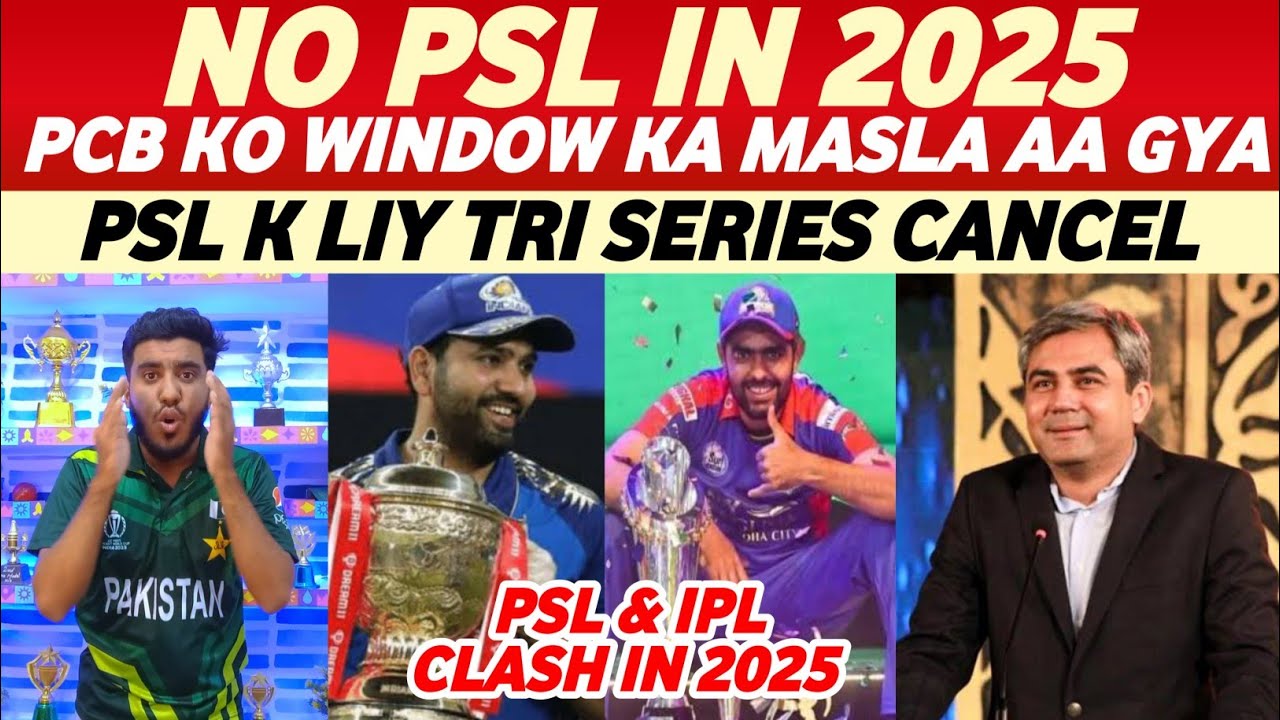 PSL 2025 | PCB worried about PSL 10 | 3 Possible windows for PSL 10 ...