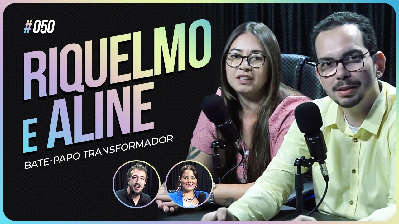 RIQUELMO E ALINE MATOS - Podcastle TV #50 - YouTube