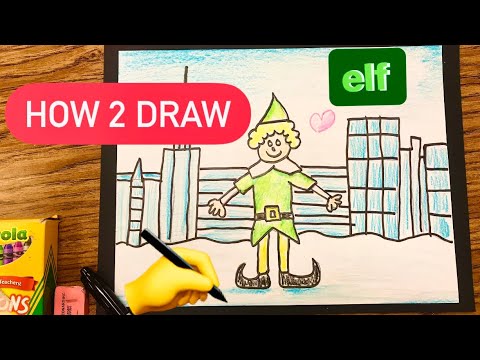 How To Draw Easy ELF - Buddy from Movie for Kids w/ Background #elf # ...