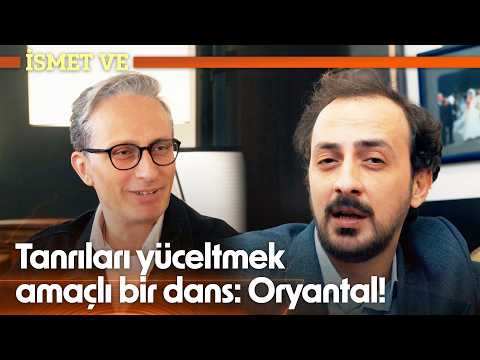 Tanrıları Yüceltmek Amaçlı Bir Dans: Oryantal! | İsmet Ve