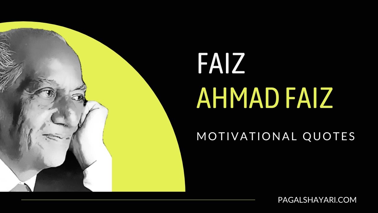 Motivational Faiz Ahmad Faiz Quotes - Faiz Ahmed Faiz poetry🥀#poetry # ...