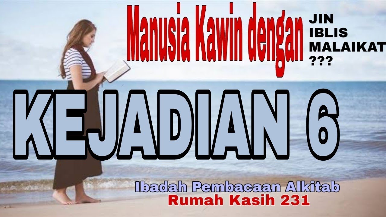 Manusia Kawin Dengan JiN , Iblis atau Malaikat ? || Kupas Kejadian 6 ...