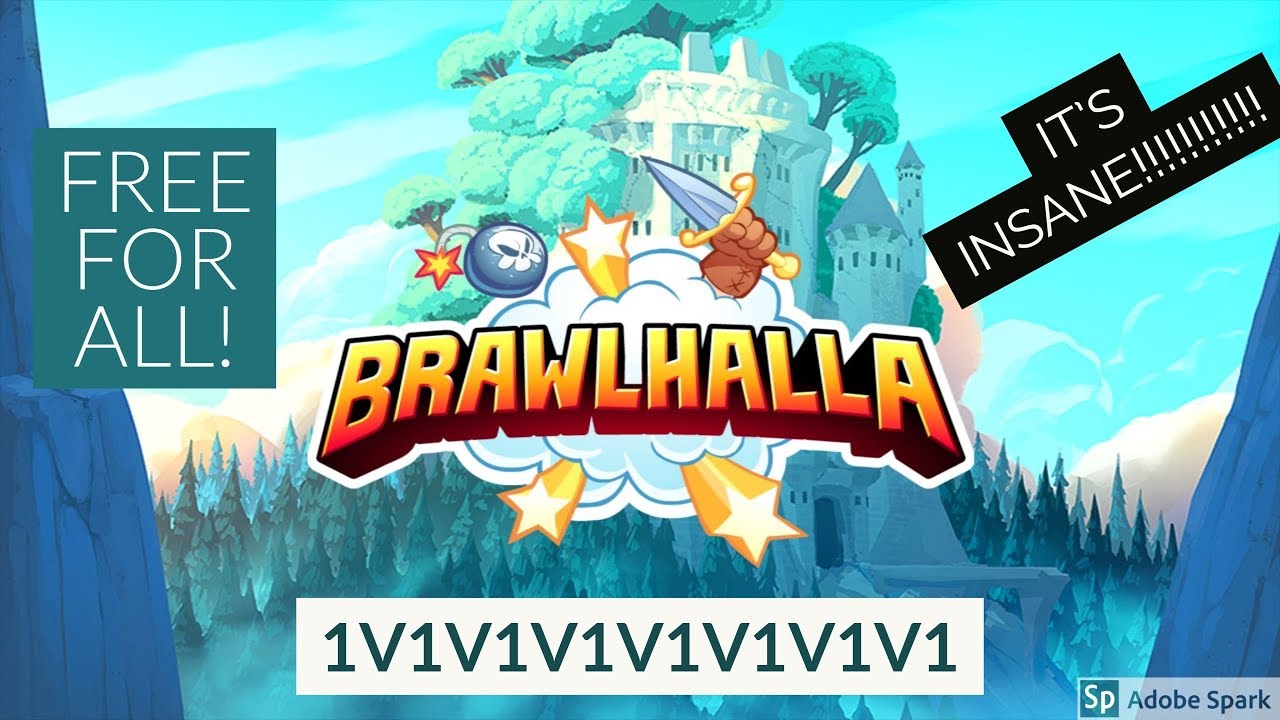 BRAWLHALLA~ 8 PLAYERS. ONE ARENA. ONE SHOT AT THE TOP. ARE. YOU. READY ...