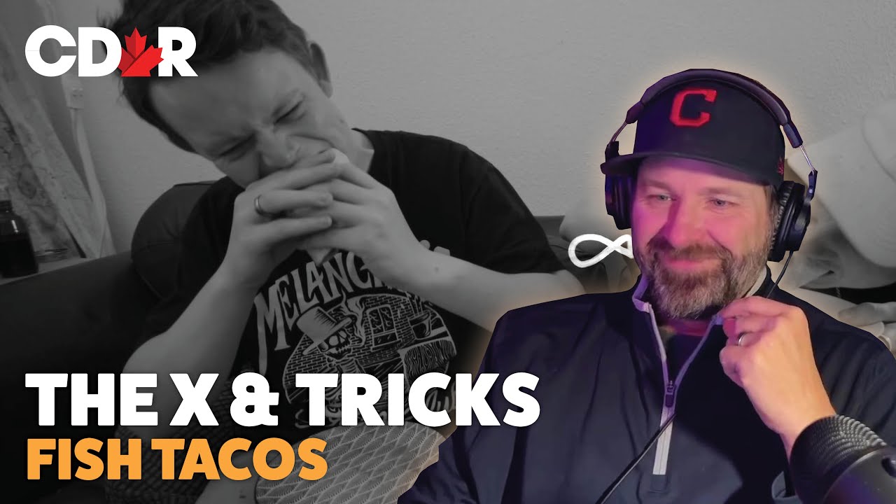 The X & Tricks - Fish Tacos (Reaction) - YouTube