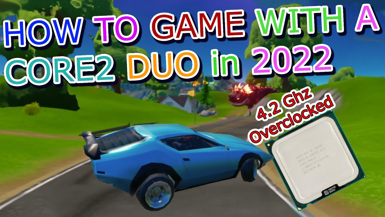 How to game with a core 2 Duo Overclocked 4.2ghz. - YouTube