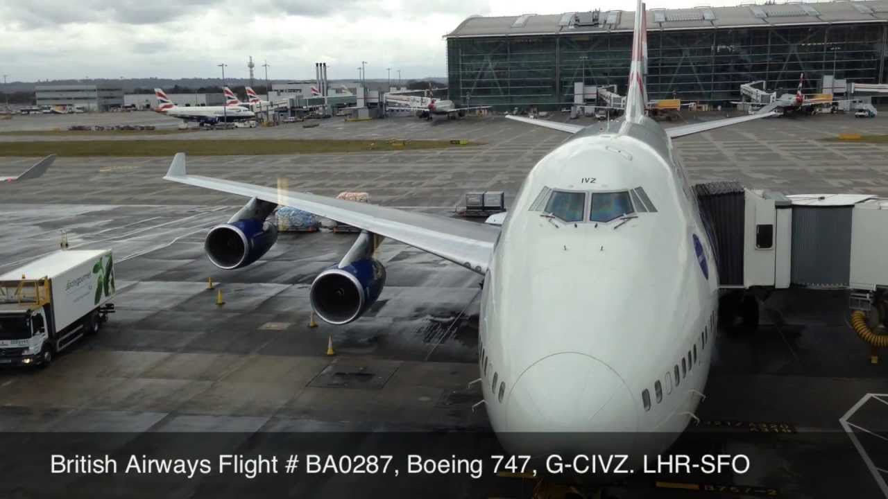 British Airways One World Livery Boeing 747-436 G-CIVZ LHR-SFO - YouTube