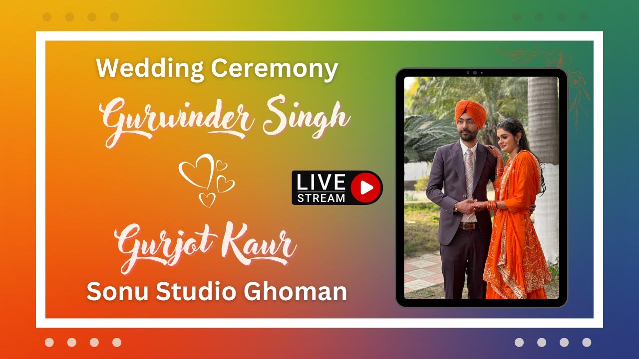 🔴 Wedding Ceremony of Gurwinder Singh Padda WEDS Gurjot Kaur Padda by ...