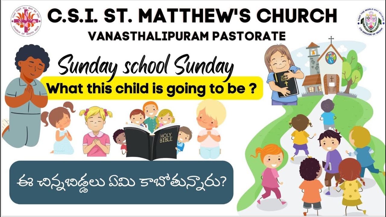 DATE:13-11-2022 SUNDAY SCHOOL SUNDAY : WHAT THIS CHILD IS GOING TO BE ...