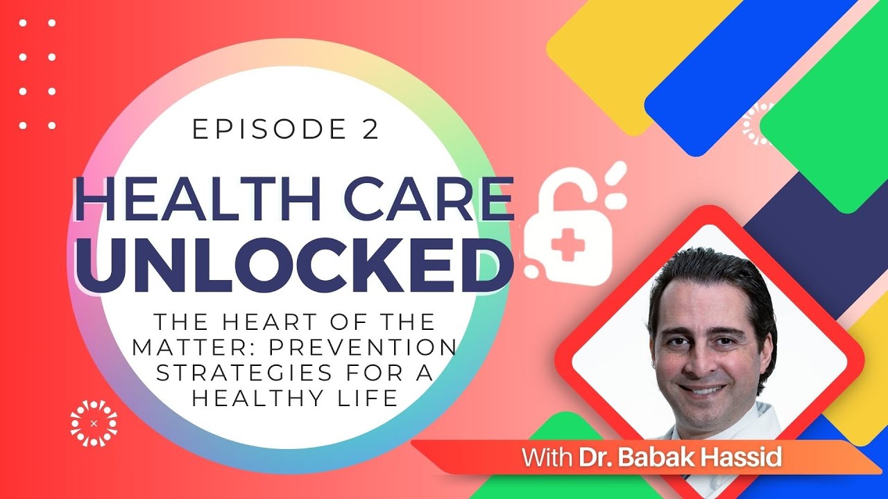 Healthcare Unlocked: Season 1 Episode 2 - Heart of the Matter | Dr ...