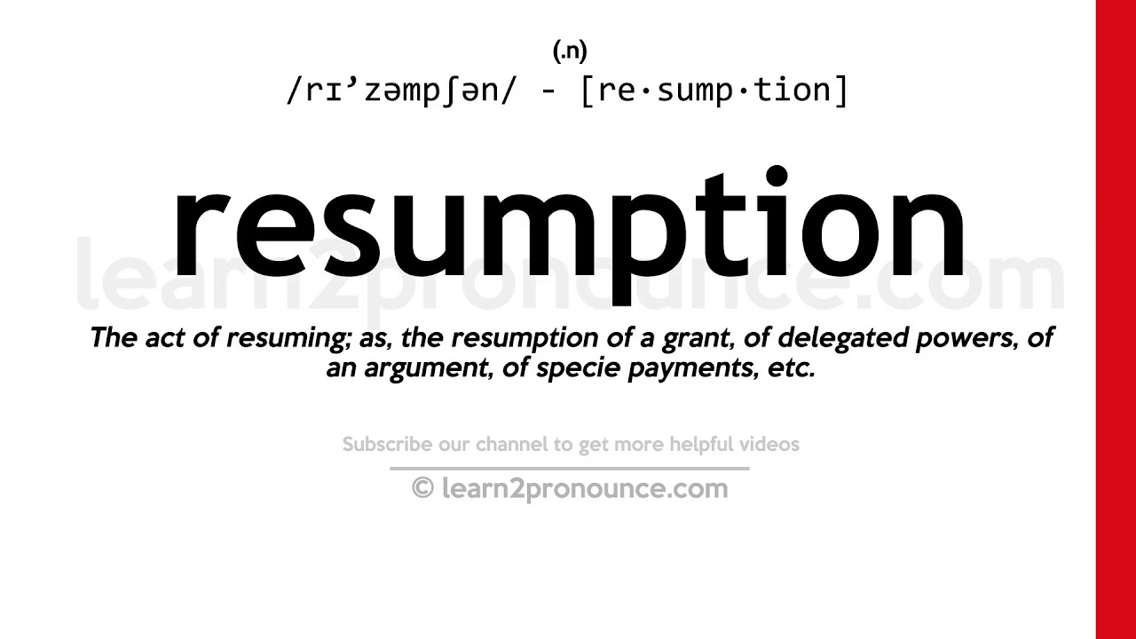 Pronunciation of Resumption | Definition of Resumption - YouTube