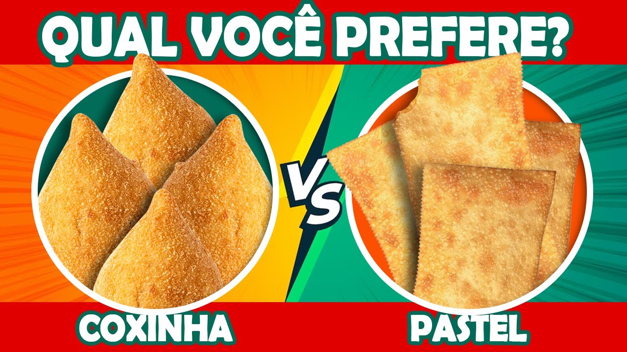 O QUE VOCÊ PREFERE | COXINHA OU PASTEL🥟 | ESCOLHA A COMIDA PREFERIDA😋 ...