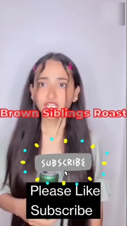 Brown Siblings Roast😂😎🤣 Mr Roaster Cringe Funny Shorts Roast Viral