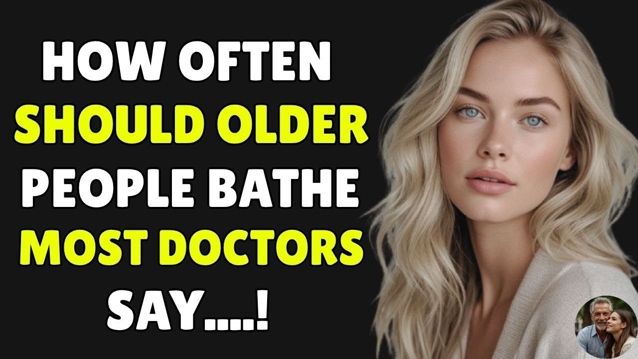 How Often Should Older Adults Bathe? Doctor Recommended Bathing This ...