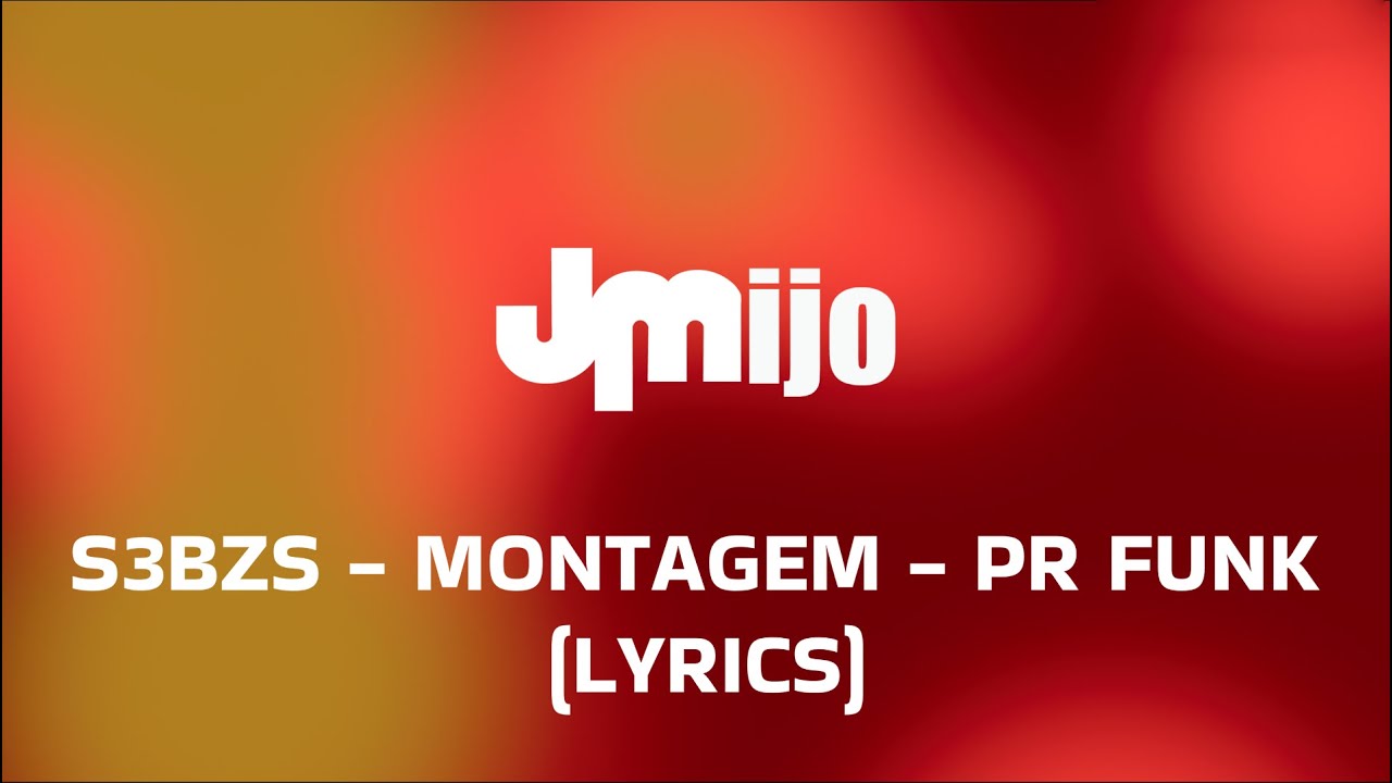 S3BZS - MONTAGEM - PR FUNK (LYRICS) - YouTube