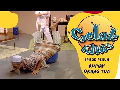 [EPISOD PENUH] Gelak Khas Sepah & Friends - Rumah Orang Tua