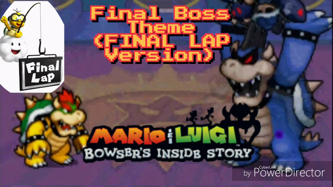 [Modern Mario Kart's FINAL LAP Version] Mario & Luigi: Bowser's Inside ...