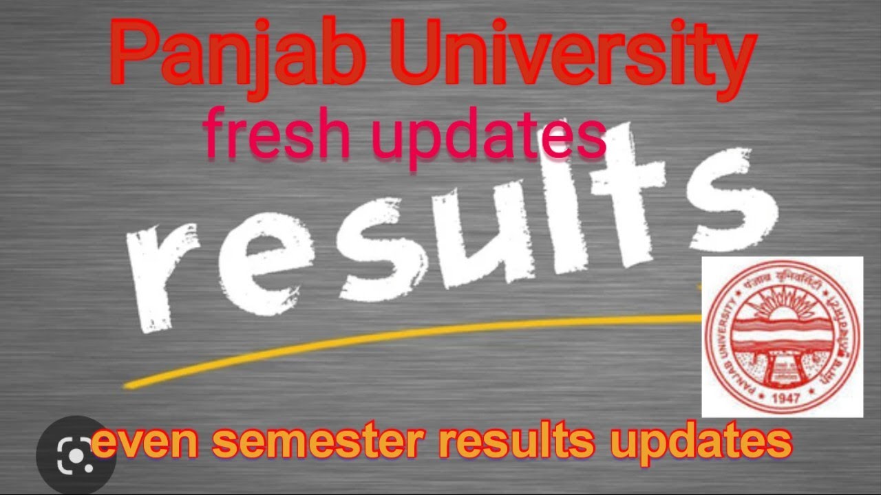 fresh results update from Panjab University Chandigarh even semester ...