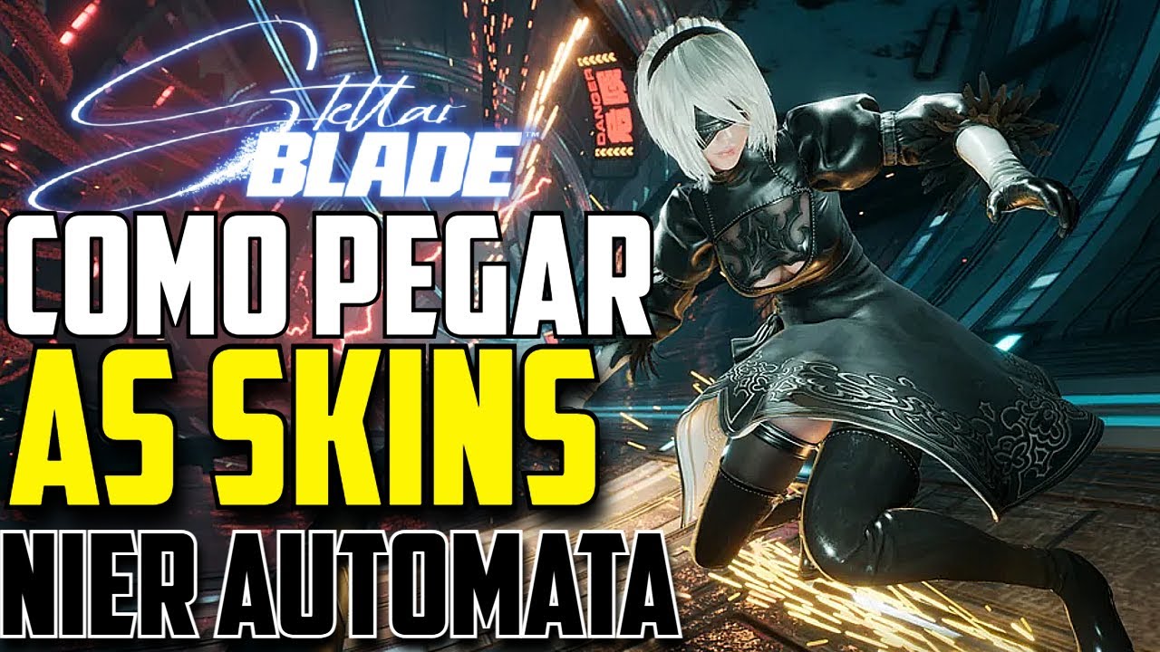 STELLAR BLADE - COMO CONSEGUIR AS SKINS DO NIER AUTOMATA - YouTube