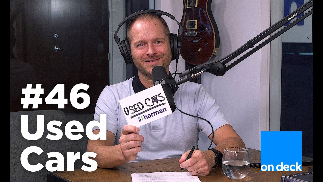 On Deck with Chris Herman - Episode #46: Used Cars - YouTube