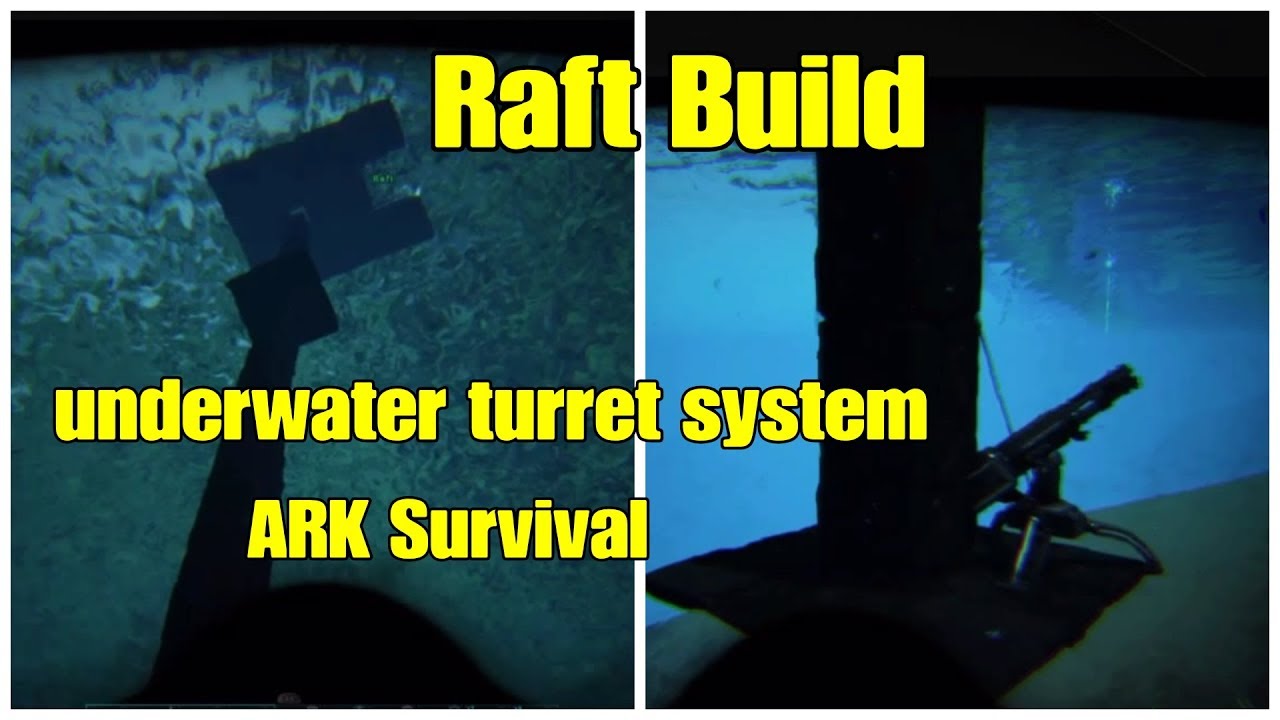 (Whale-Proof) Underwater Turret System Step by Step RAFT Build ARK ...
