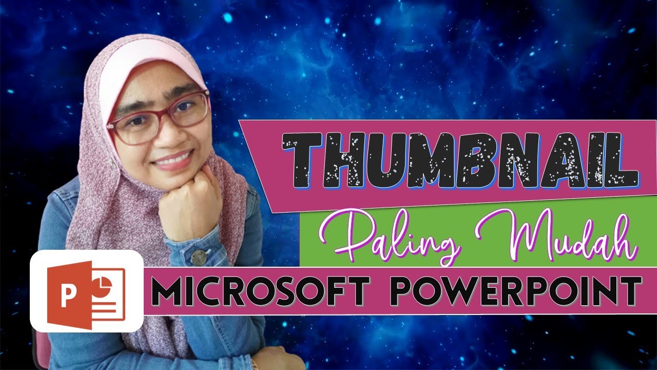 TUTORIAL || CARA MUDAH CREATE THUMBNAIL GUNA POWERPOINT - YouTube