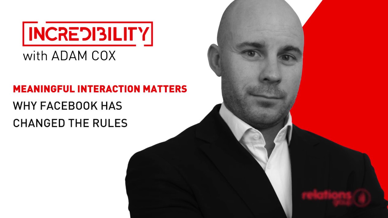 Meaningful Interaction Matters - Why Facebook has Changed the Rules ...