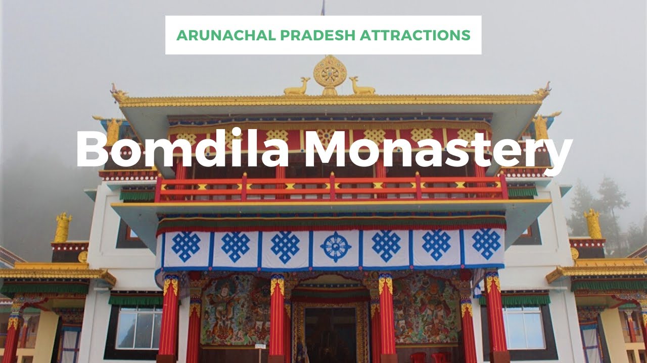 bomdila monastery | arunachal pradesh tourism | arunachal pradesh ...