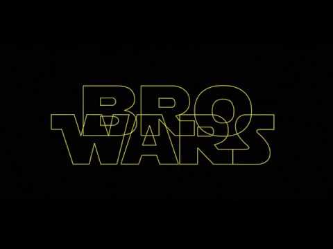 Bro Wars II - YouTube