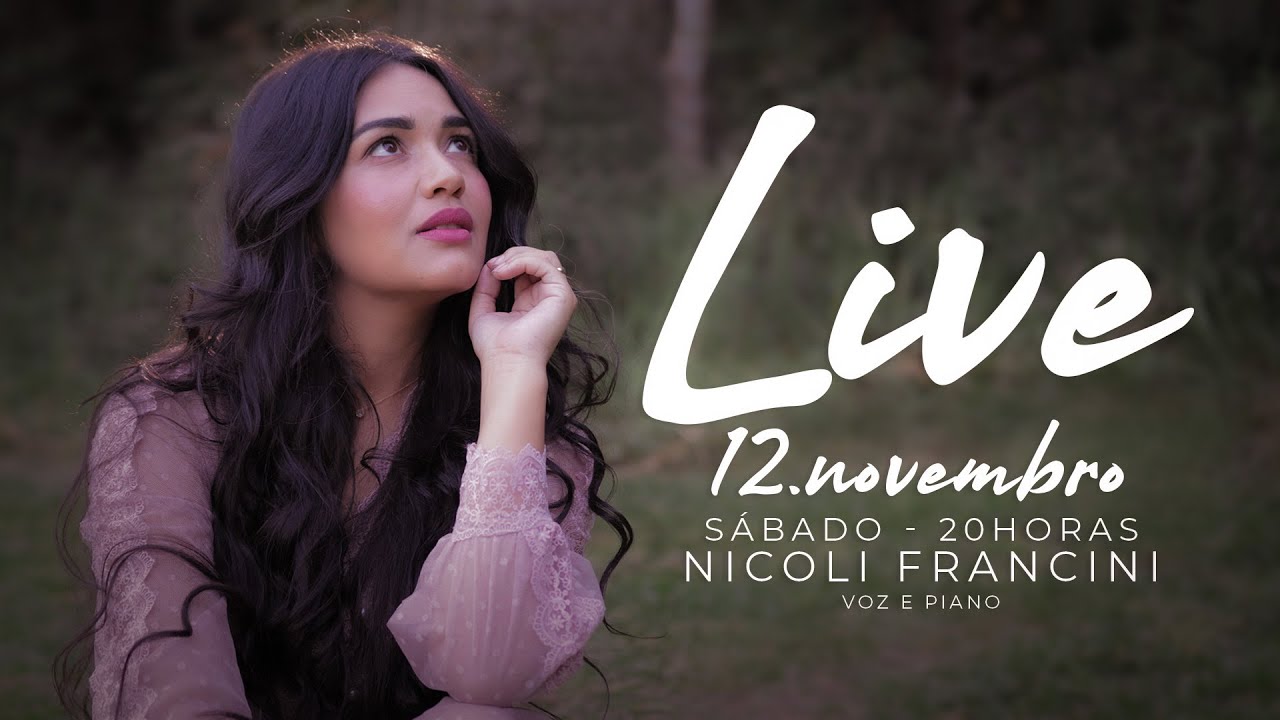 Nicoli Francini - Live Voz e Piano - 12 de Novembro de 2022 - às 8 ...