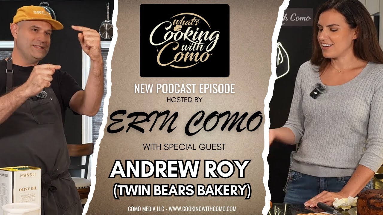 WHATS COOKING WITH COMO - Ep 025 - Andrew Roy (Twin Bears Bakery ...