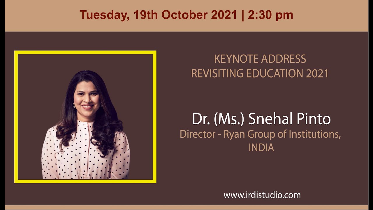 Keynote Address | Dr. Snehal Pinto | Revisiting Education 2021 - YouTube