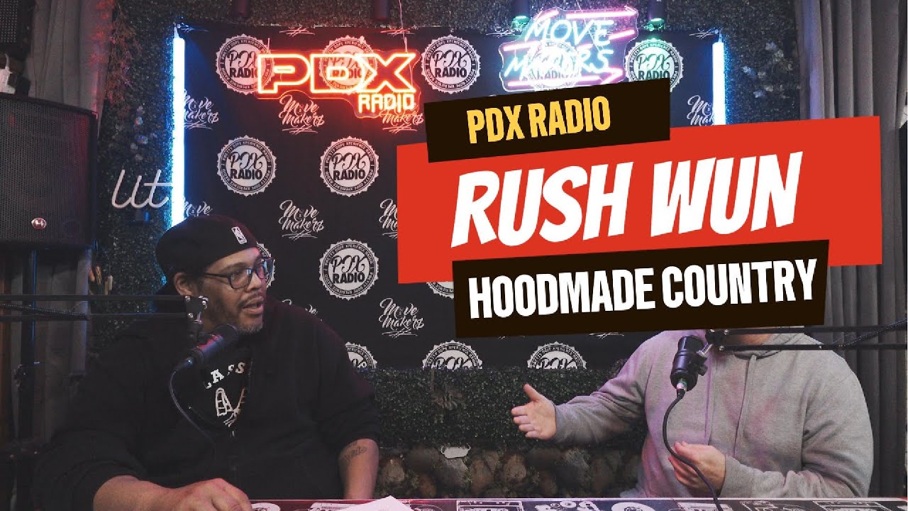 From Drum N Bass to Hoodmade Country – Rush Wun’s Evolution | PDX Radio ...