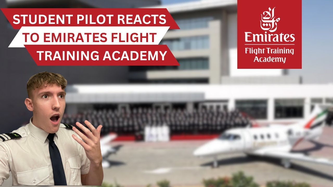 Student Pilot Reacts To Emirates Flight Training Academy! *THE TRUTH ...