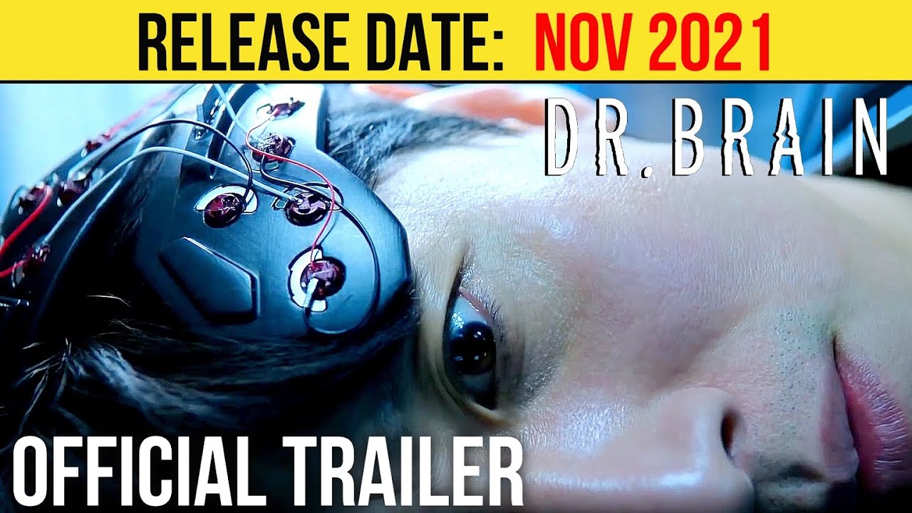 Dr. Brain Official Trailer (NOV 2021) Sci-fi Movie HD - YouTube